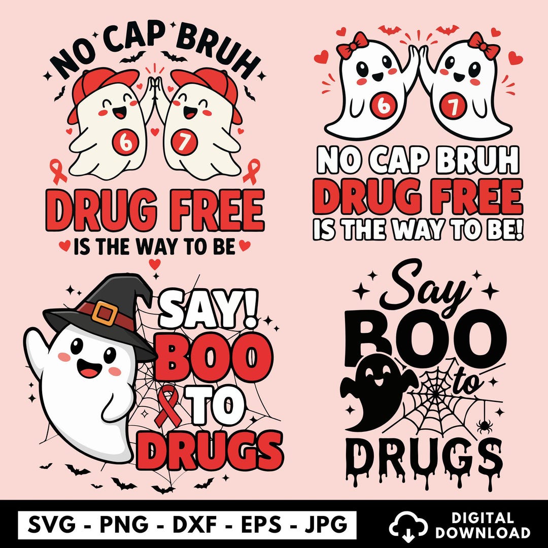No Cap Bruh Drug Free is the Way to Be Svg Png, Say Boo to Drugs Png ...
