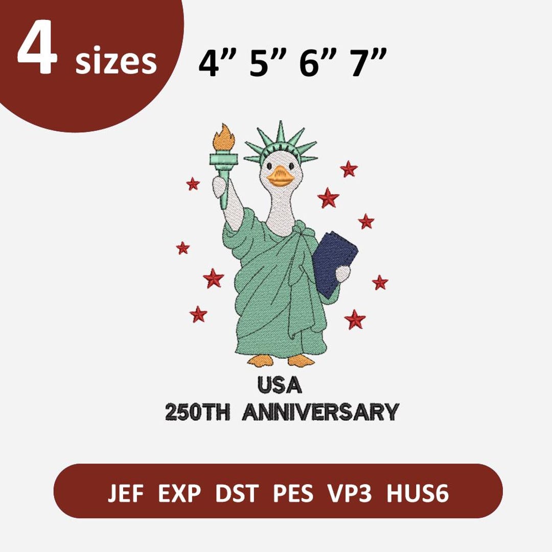 USA 250th Anniversary Goose Embroidery Design Statue of Liberty Goose ...