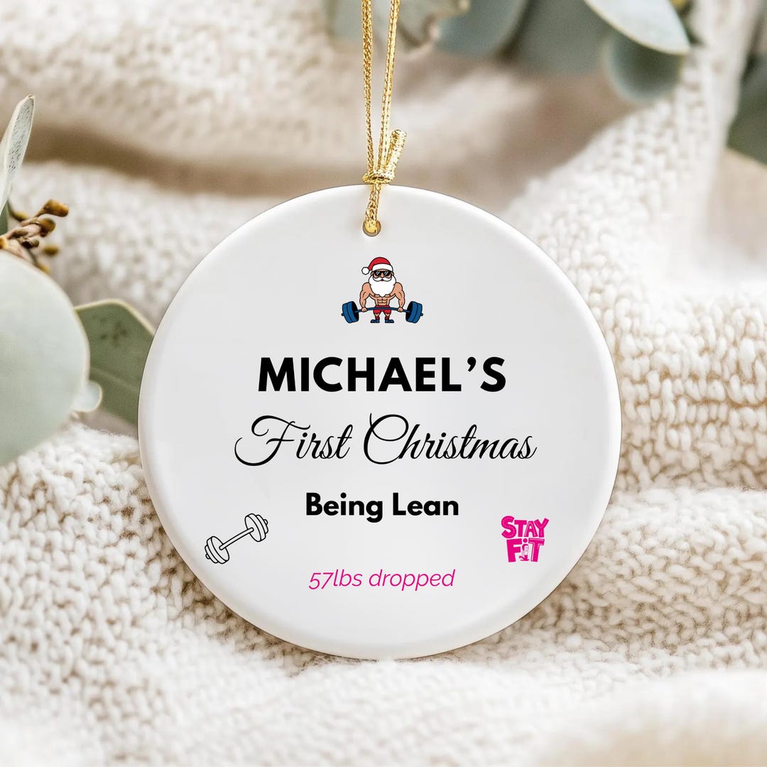 Personalized “first Christmas — Being Lean” Ornament | Fitness ...
