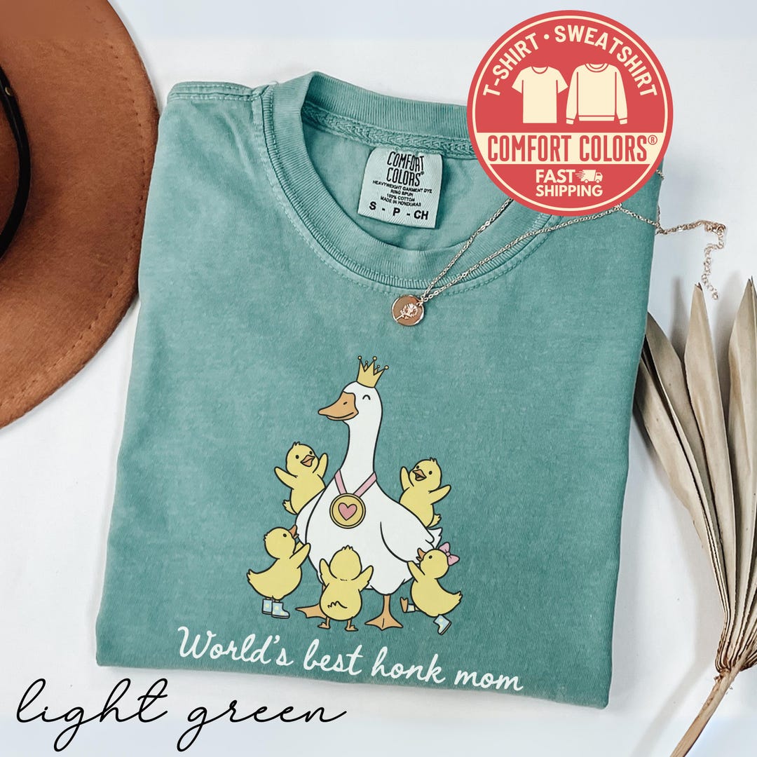 Comfort Colors® Honk Mom Shirt, Worlds Best Goose Mom Tee, Funny Goose ...