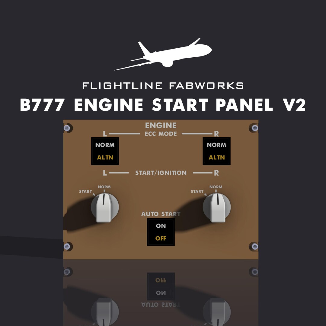 B777 Engine Start Panel V2 | Functional LED Indicators | Plug & Fly ...