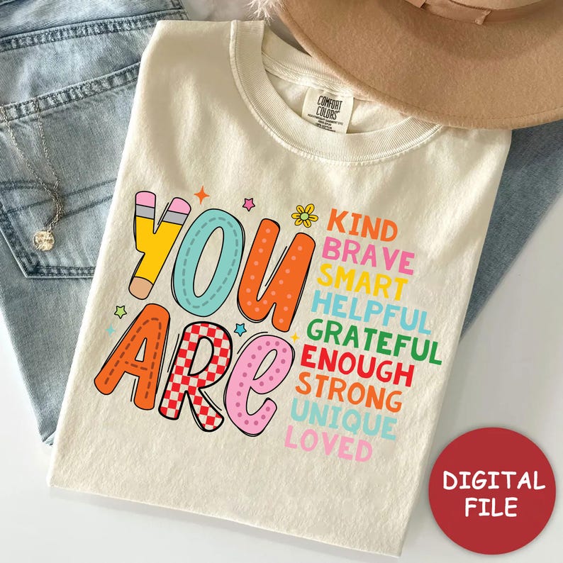 You Are Positive Words PNG, Colorful Teacher Shirt Design, Motivational ...