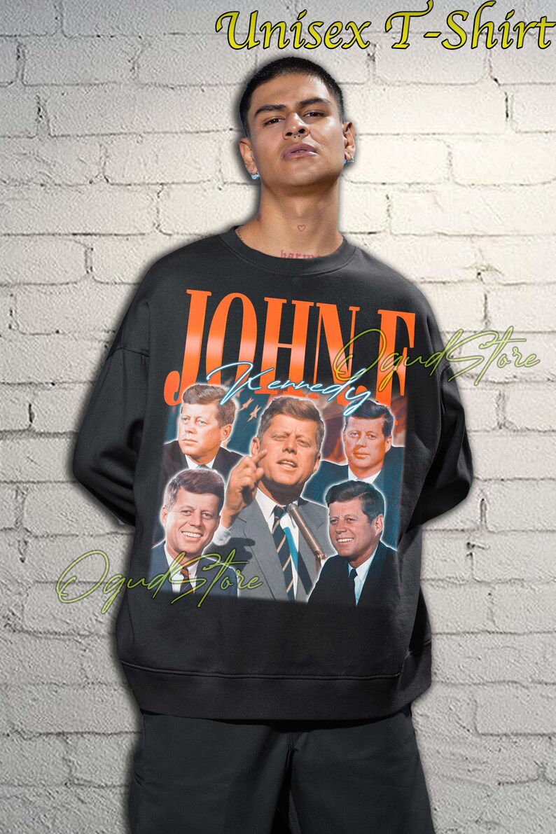 John F Kennedy, John F Kennedy Shirt, John F Kennedy Tshirt, John F ...