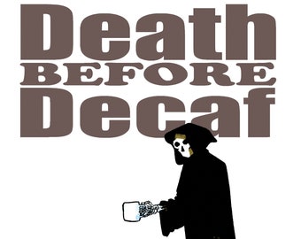 Death Before Decaf Reaper Tattoo Flash Art Print 8.5x11 - Etsy