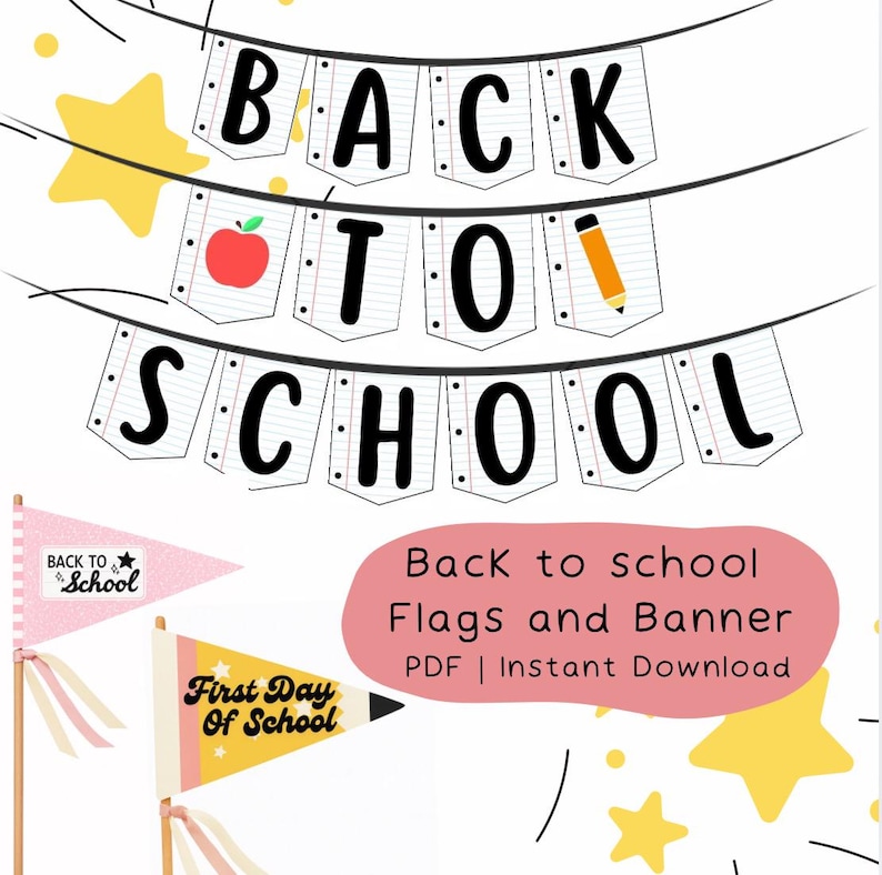 Back to School Banner Set: Printable Photo Props, Pencil Flags (PDF ...