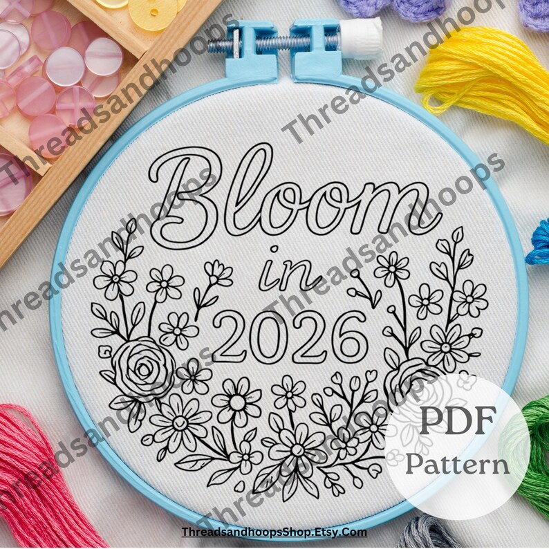 Bloom in 2026 Floral Embroidery Pattern PDF | New Year Flowers Alphabet ...