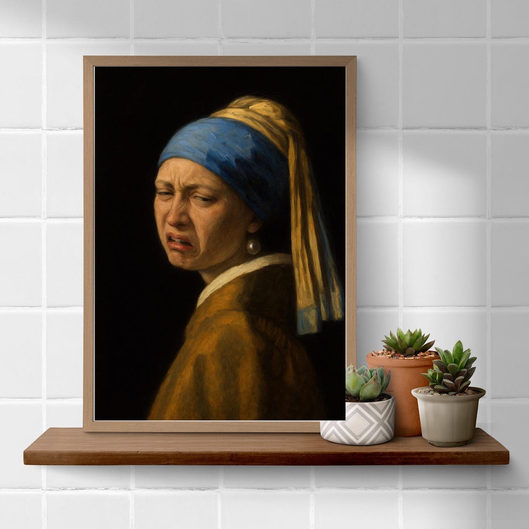 Girl With a Pearl Earring Art Print | Funny Stank Face Parody (digital ...