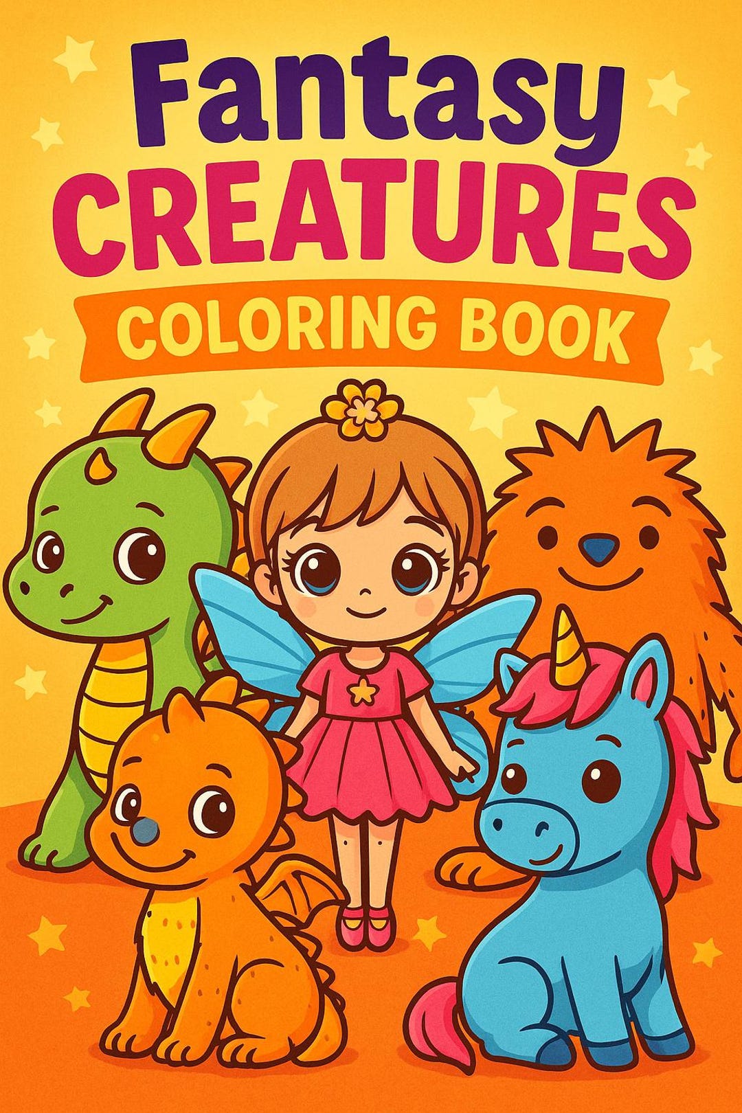 Fantasy Creatures Coloring Book – Dragons, Unicorns, Fairies | 10 ...