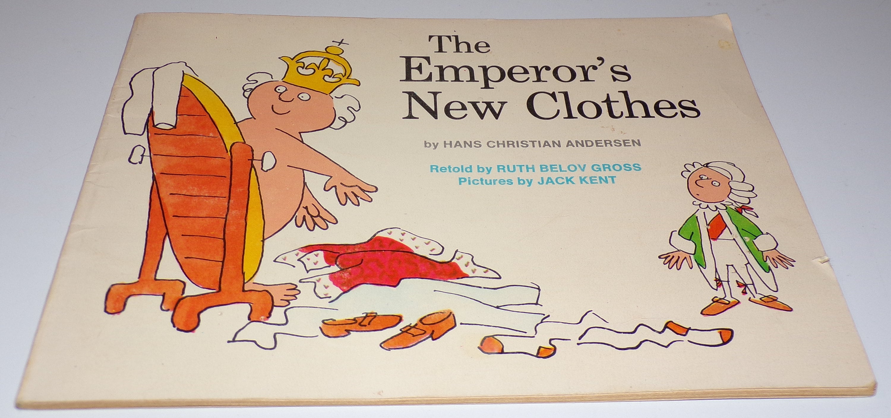 The Emperor's New Clothes Retold by Ruth Belov Gross & Jack Kent ...