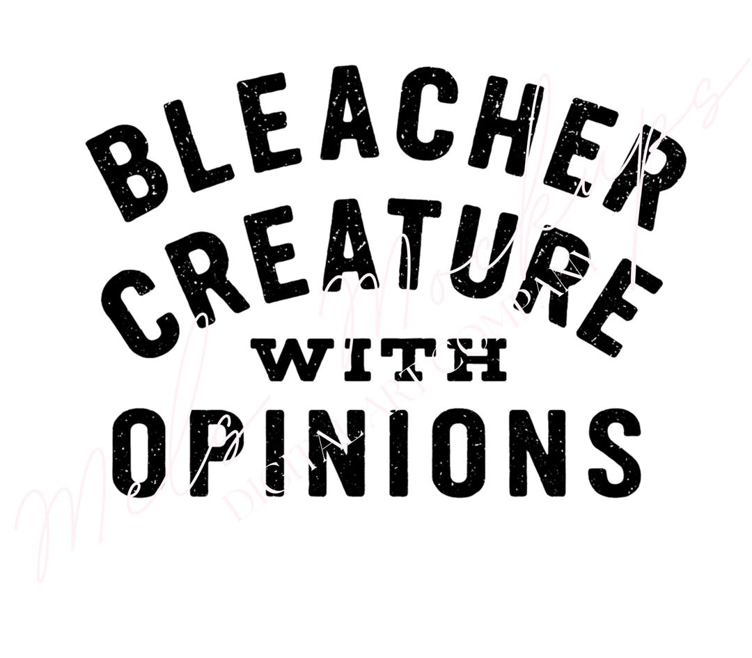 Bleacher Creature With Opinions Svg Png, Sports Mom, Football Mom Svg ...