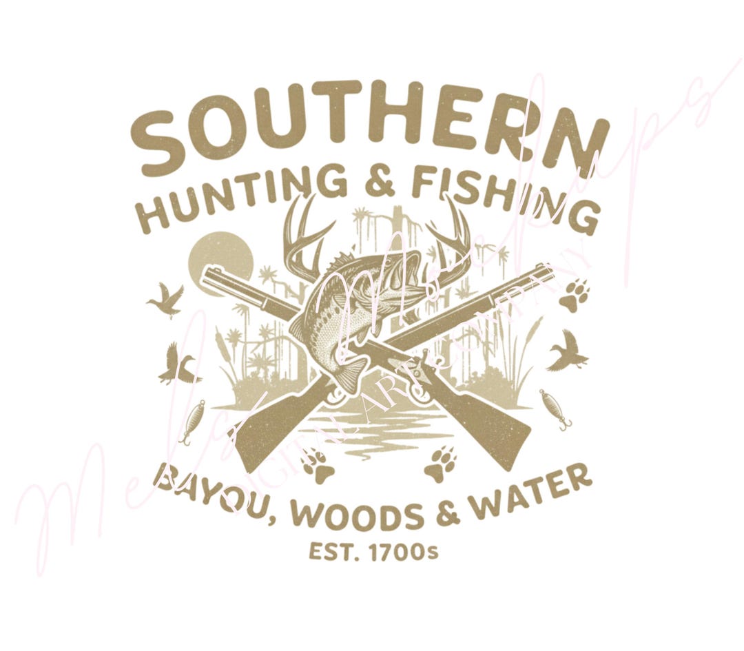 Southern Hunting & Fishing PNG, Rustic Outdoorsman Design (digital ...