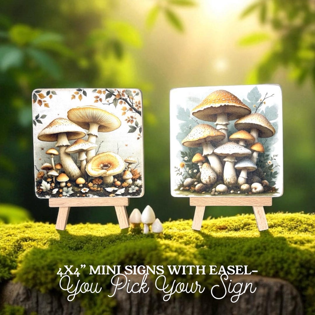 Mini Mushroom Sign With Easel 4x4”. You Pick Your Sign. Vintage ...