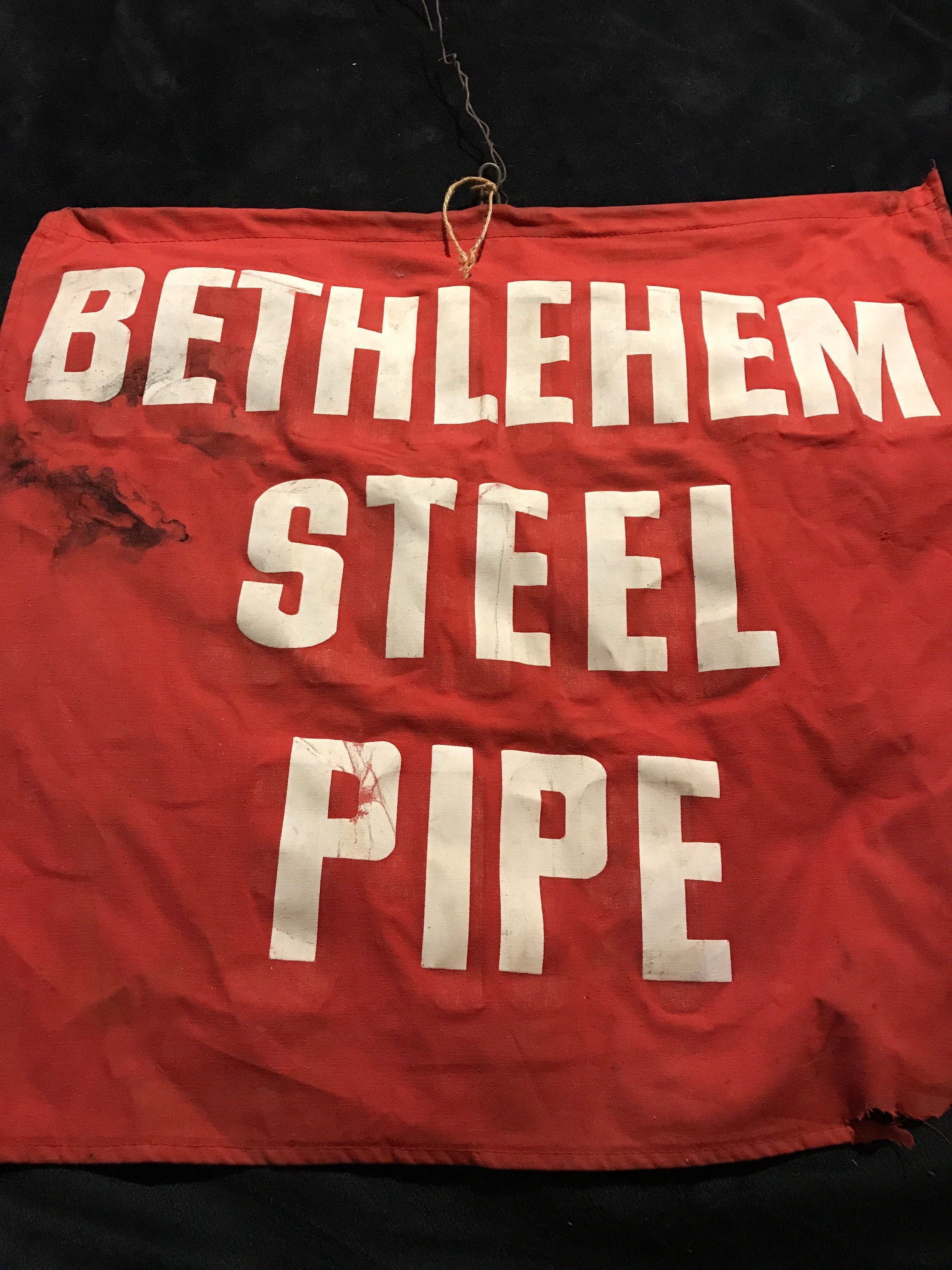 ON HOLD Vintage Bethelem Steel Pipe Sign. Double Sided Red Cloth ...