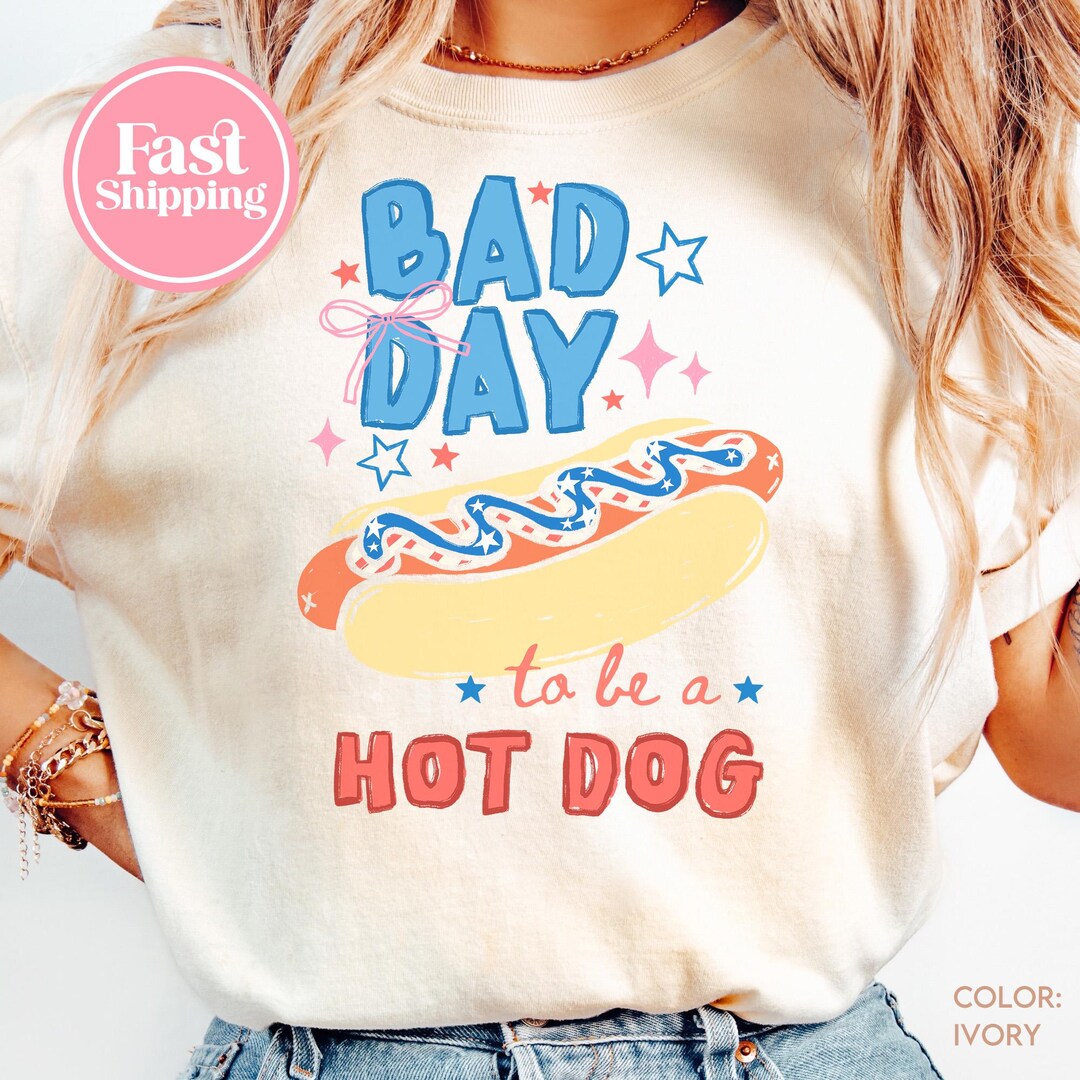 Funny Hot Dog Patriotic Shirt – Bad Day to Be A Hot Dog Tee, Americana ...
