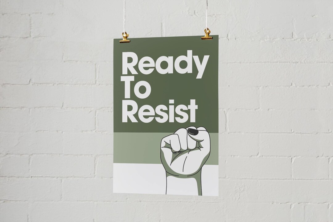 Ready to Resist Poster | Digital Protest Wall Art | A2–A5 Sizes + Bonus ...