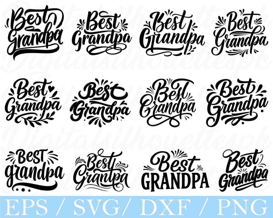 Best Grandpa Typography Svg, Best Grandpa Text Silhouette, Dxf, Png - Etsy
