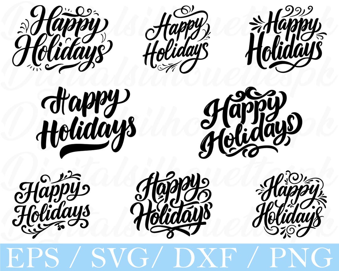 Hapy Holidays Typography Svg, Happy Holidays Text Silhouette, Dxf, Png ...