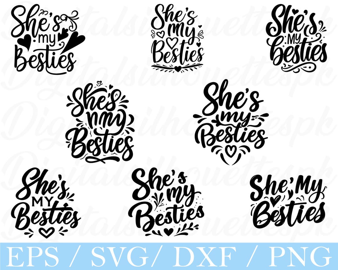 She's My Besties Typography Svg, Besties Vector, Dxf, Png - Etsy