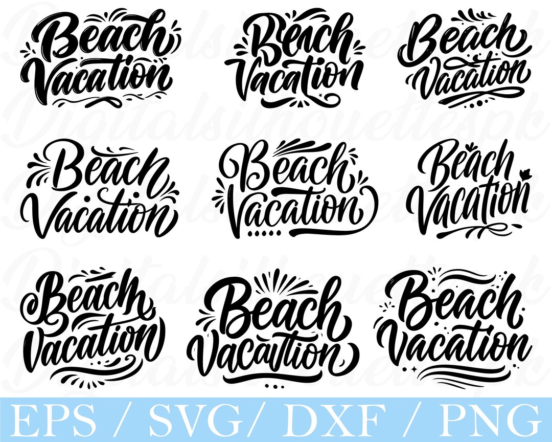 Beach Vacation Typography Svg, Beach Vacation Text Silhouette, Dxf, Png ...