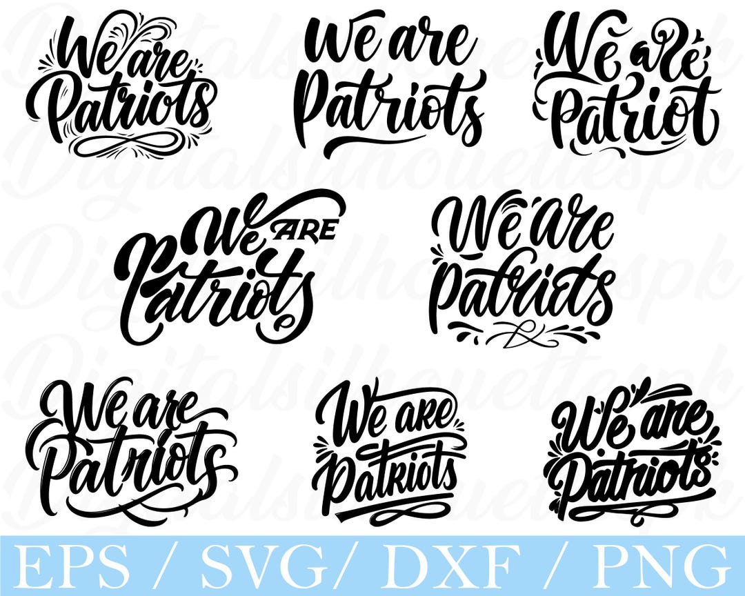 We Are Patriots Typography Svg, Patriots Text Silhouette, Dxf, Png - Etsy
