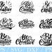 Be Creative Typography Svg, Be Creative Text Silhouette, Dxf, Png - Etsy