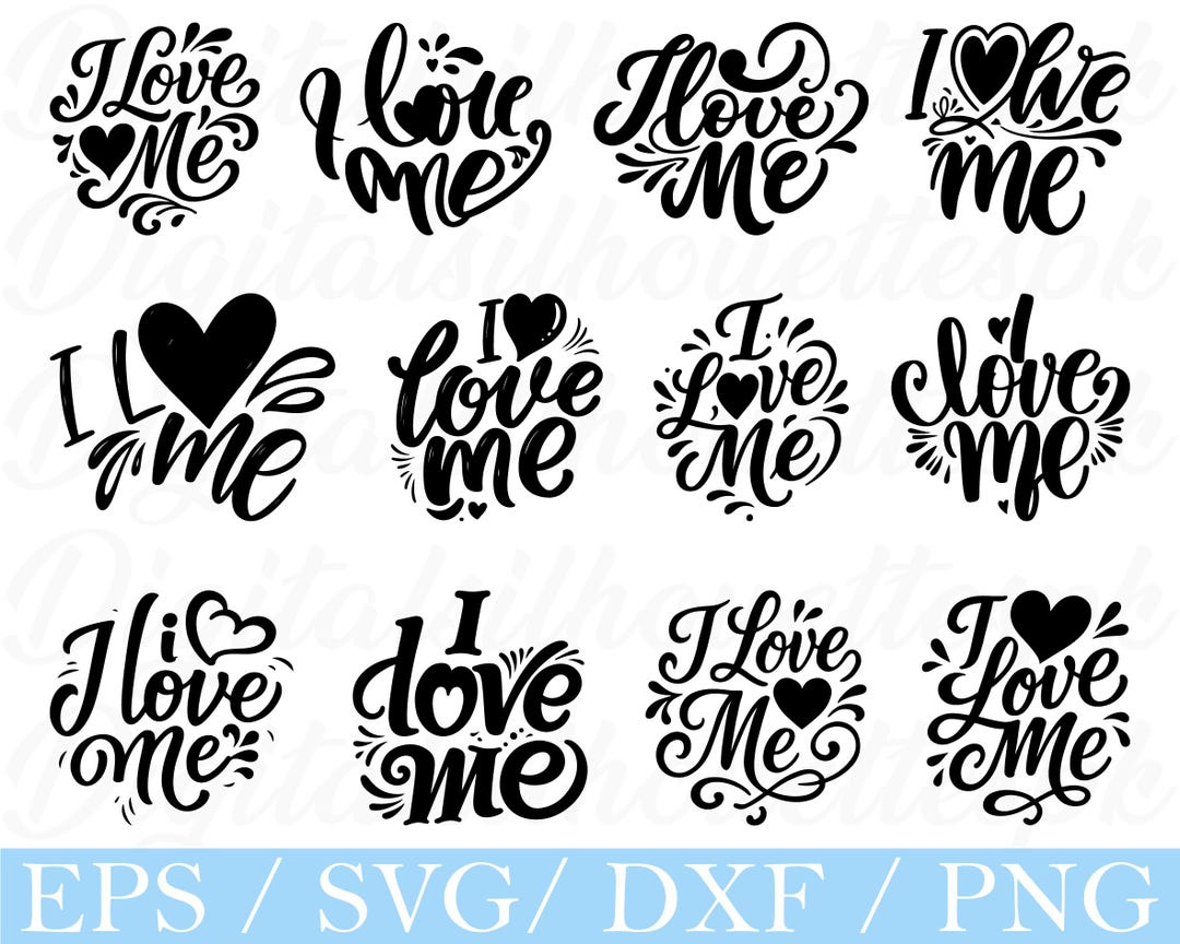 I Love Me Typography Svg, I Love Me Text Silhouette, Dxf, Png - Etsy