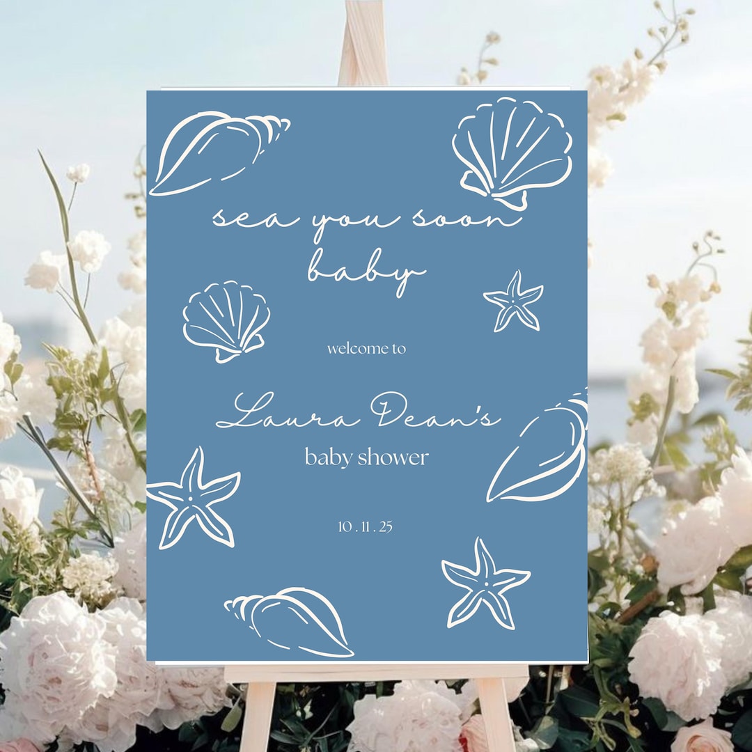 Sea You Soon Baby Shower Welcome Sign | Blue Beach Theme Printable Sign ...
