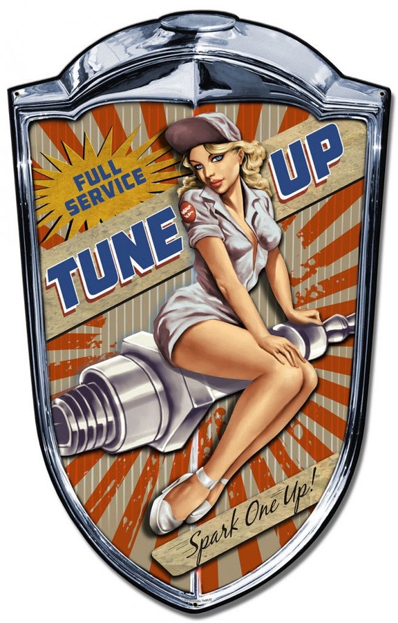 Tune Up Pin Up Girl Metal Sign Man Cave Garage Art Service Etsy