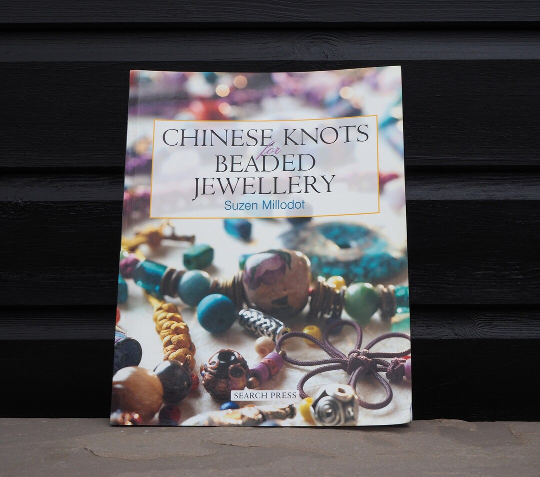 Chinese Knots for Beaded Jewellery by Suzen Millodot Paperback Book ...