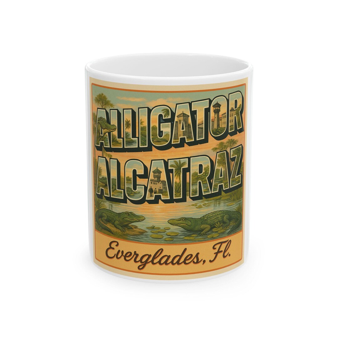 Everglades Alligator Alcatraz Vintage Ceramic Mug, Souvenir Gift ...