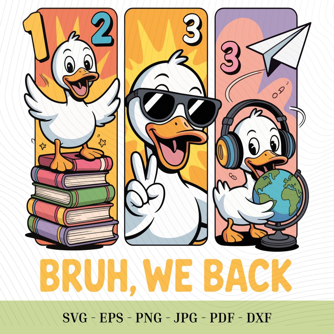 Funny Goose Bruh We Back SVG Bundle, Duck Back to School Clipart Vector ...