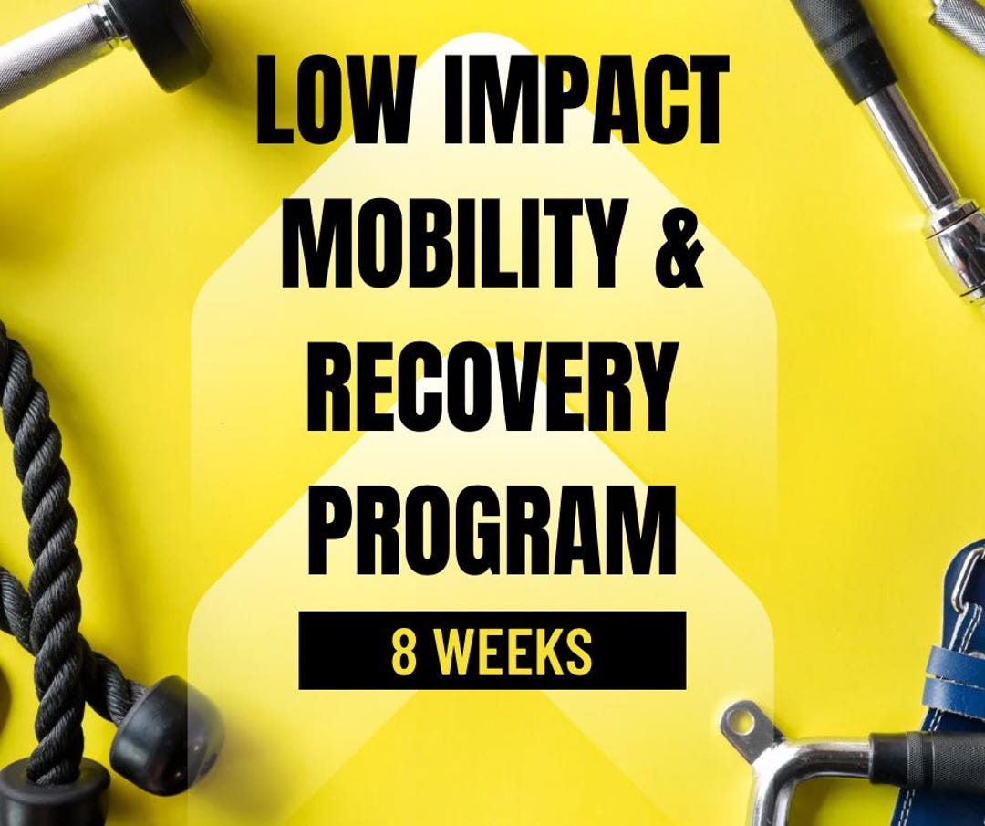8 Week Low Impact Strength Training Plan With Mobility and Recovery ...