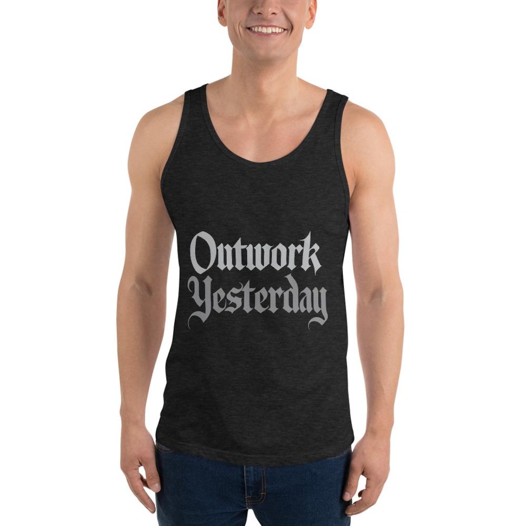 Motivational Gym Tank Top: Outwork Yesterday, Fitness Training Apparel ...