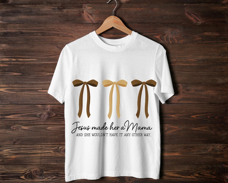 Jesus Made Her a Mama PNG, Trendy Coquette Mom Life Design, Motherhood ...