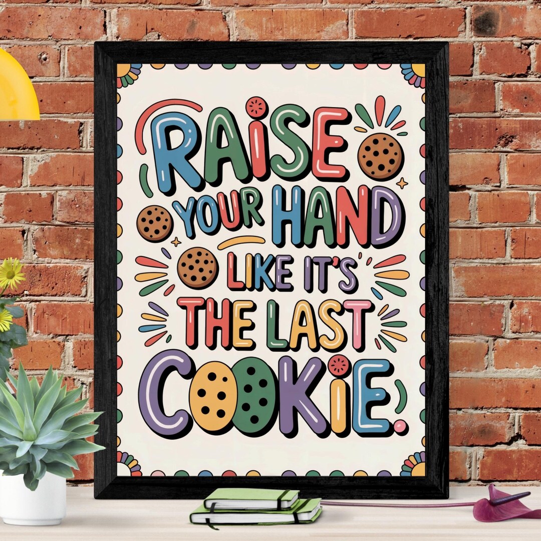 Funny Cookie Classroom Poster: Student Engagement Print (digital ...