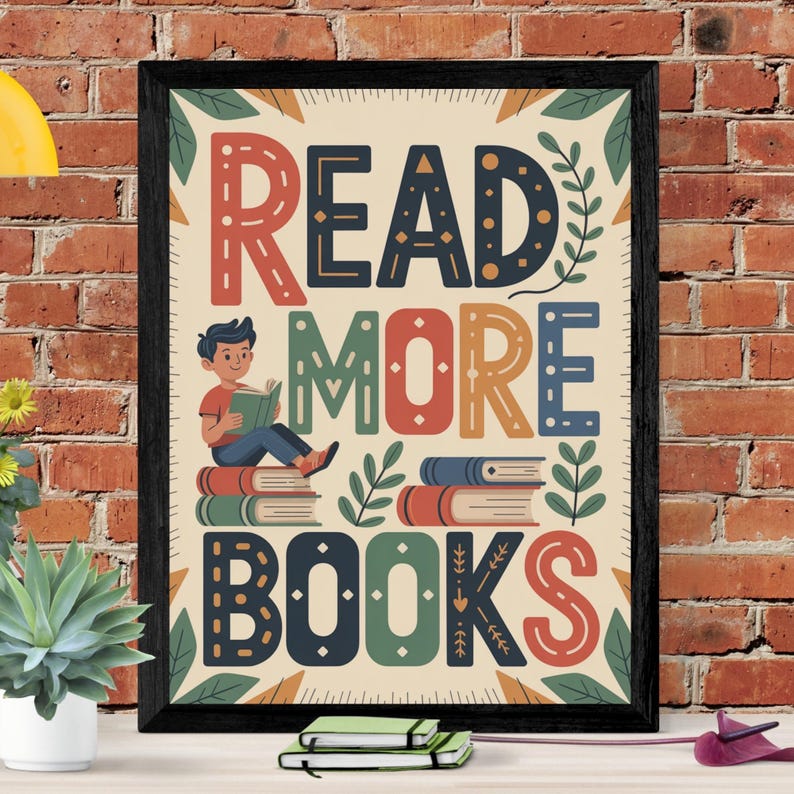 Motivational Reading Poster: Classroom Decor, Read More Books (digital ...