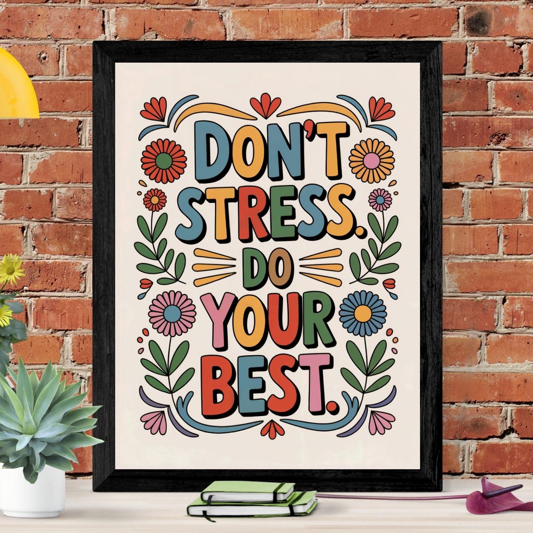 Help Students Stay Calm & Confident | “don’t Stress, Do Your Best ...