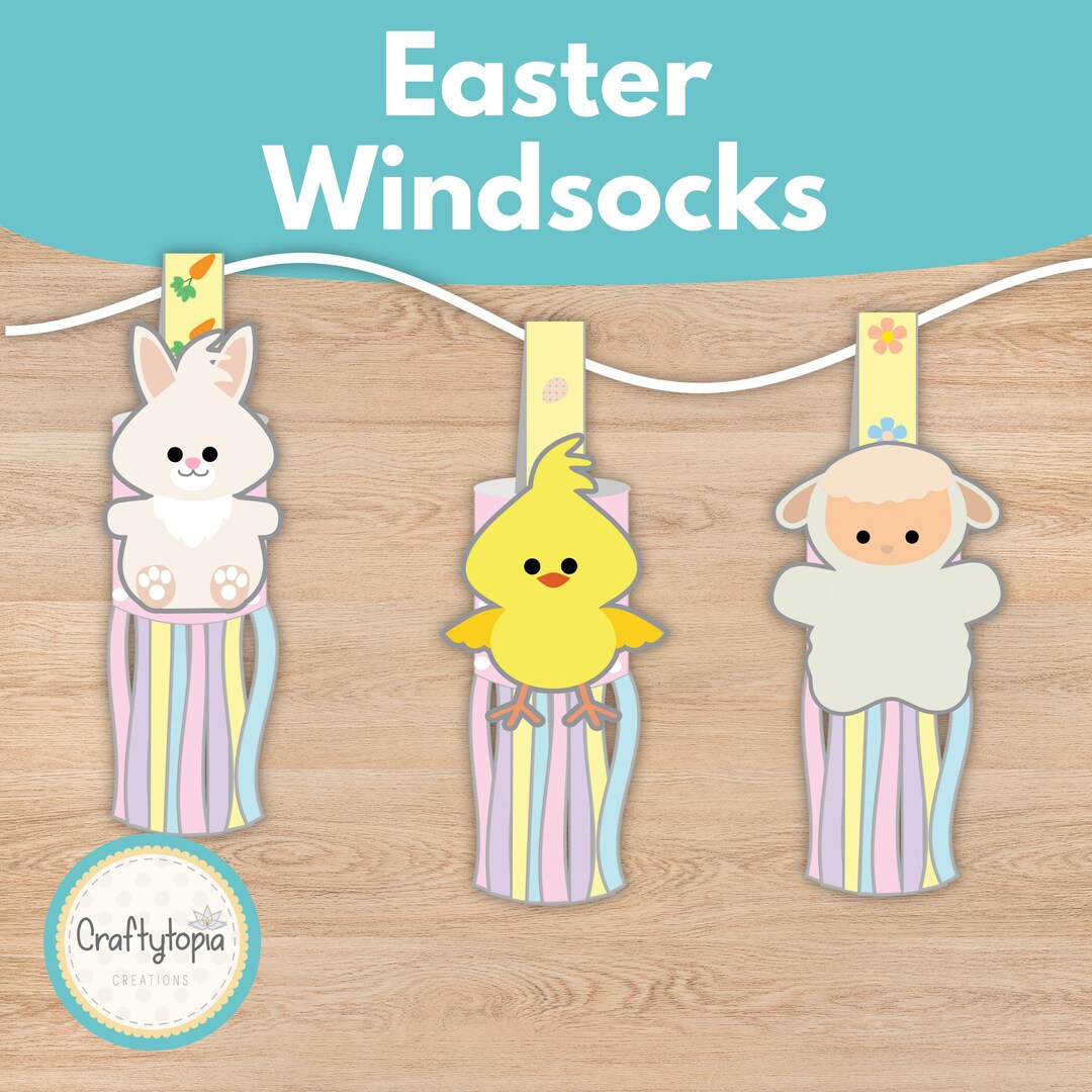 Printable Easter Windsock Craft | Bunny, Chick, Lamb Decor (PDF) - Etsy
