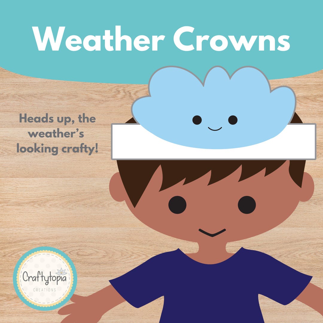 Weather Crowns Printable Hats | Fun Weather Vocabulary Activity for ...
