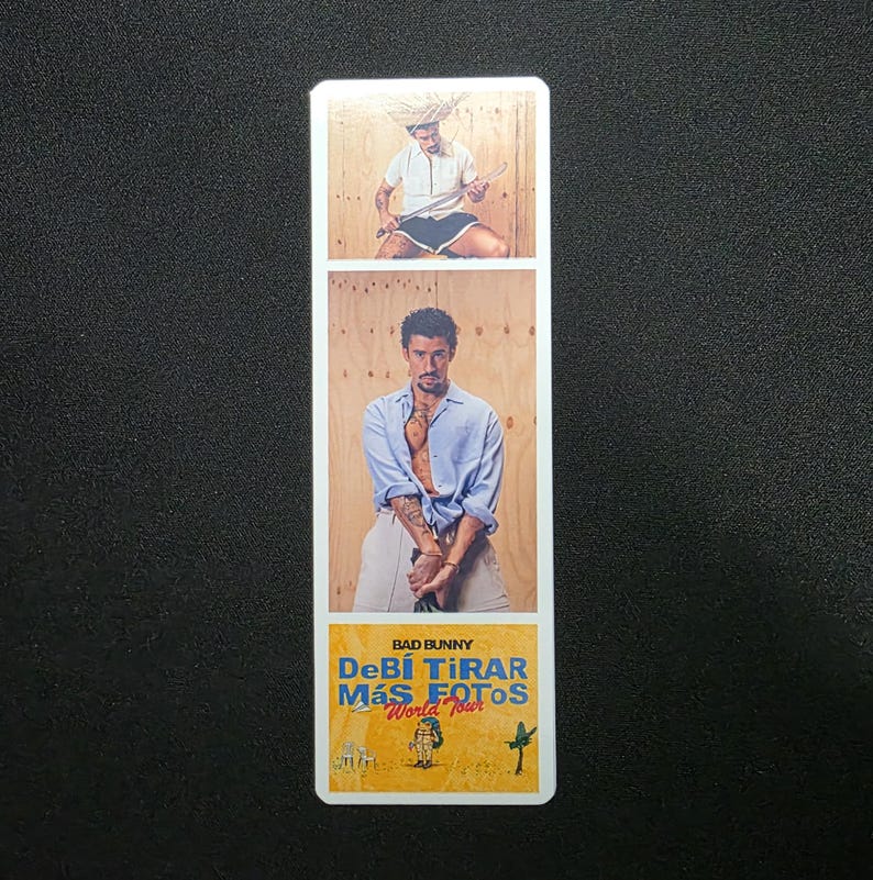 Bad Bunny DebÍ Tirar MáS Fotos Photo Strips BOOKMARKS, With or Without ...