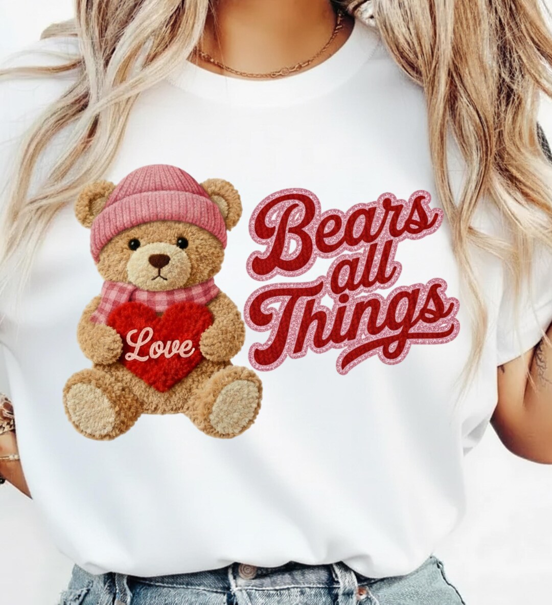 Love Bears All Things PNG Valentines Day Sublimation Designs Cute DTF ...