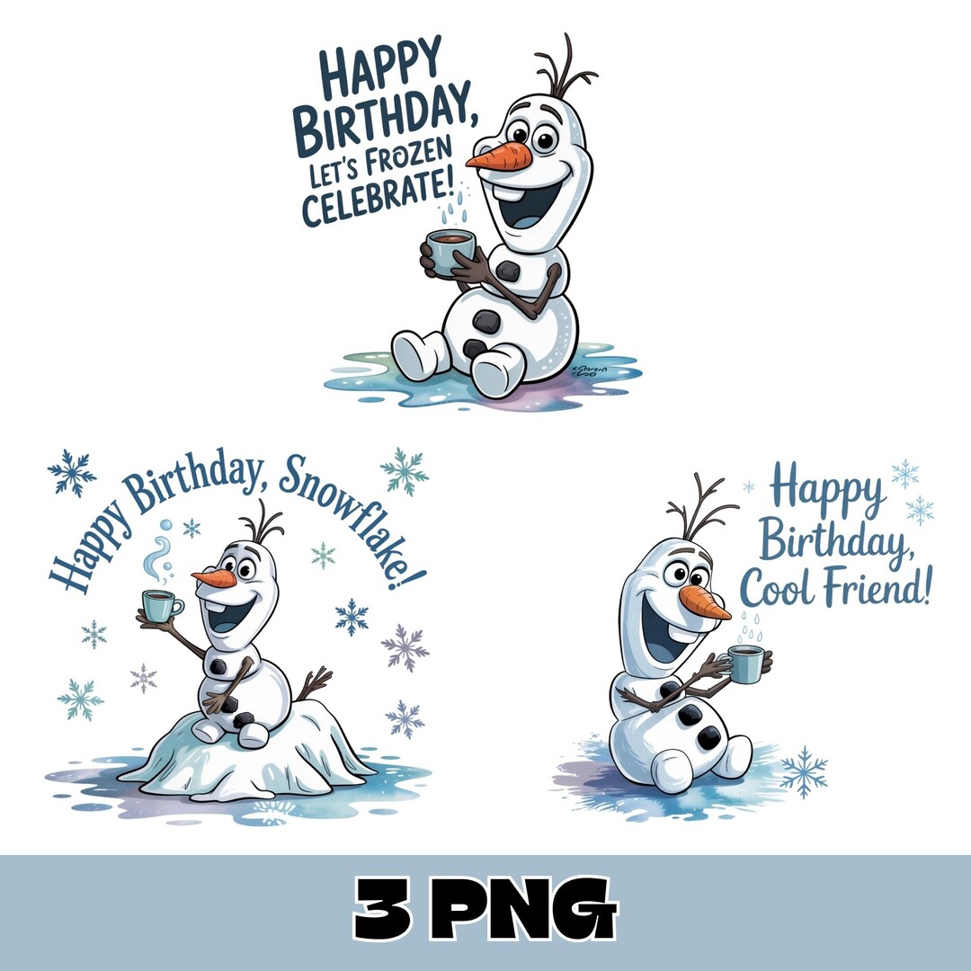 Olaf Birthday Coffee Png Bundle – Happy Birthday Snowflake Cool Friend ...