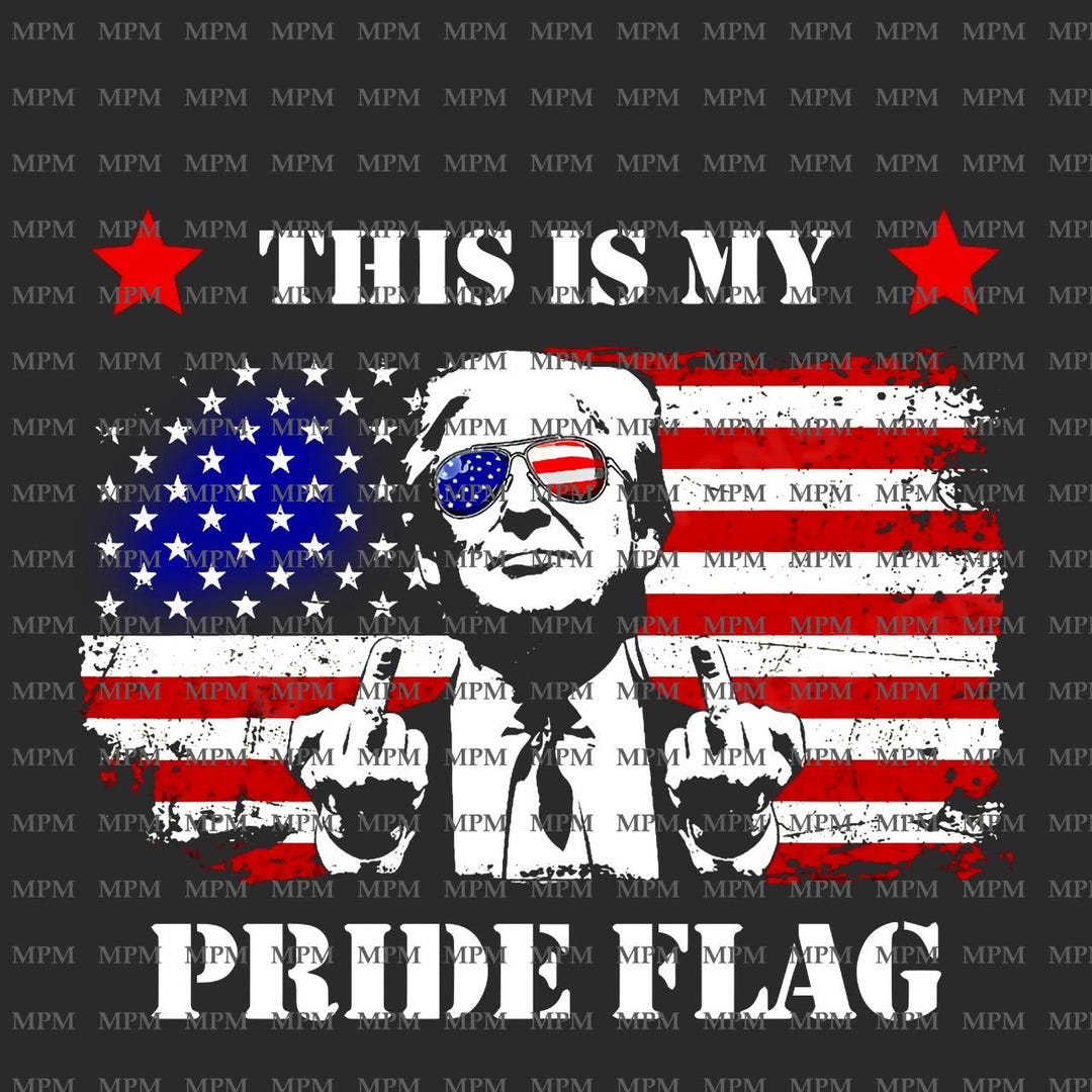 This is My Pride Flag PNG, Trump Pride Flag, Download, Digital Pride ...