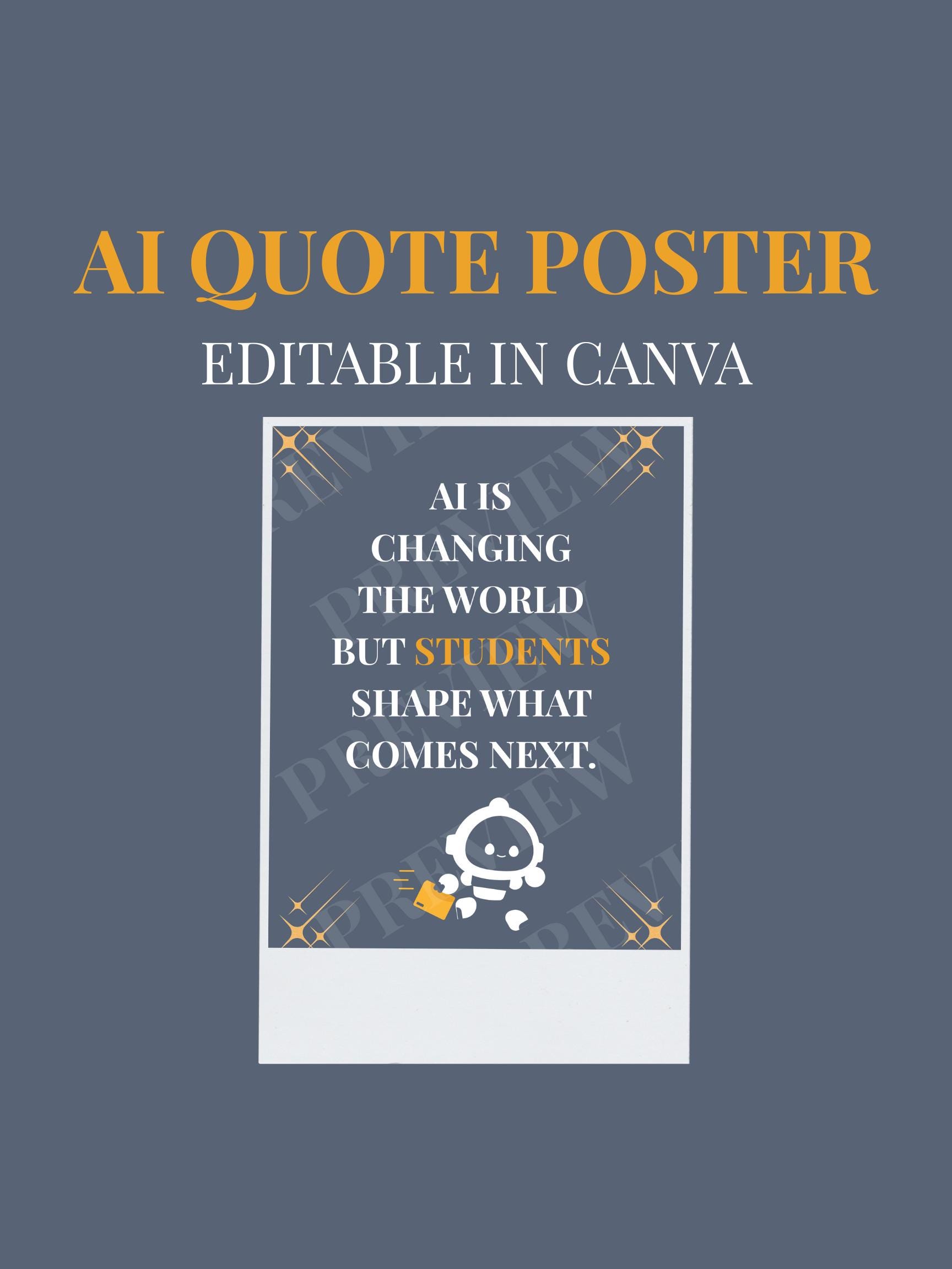 AI Classroom Poster Editable in Canva for Middle School Quote Poster ...