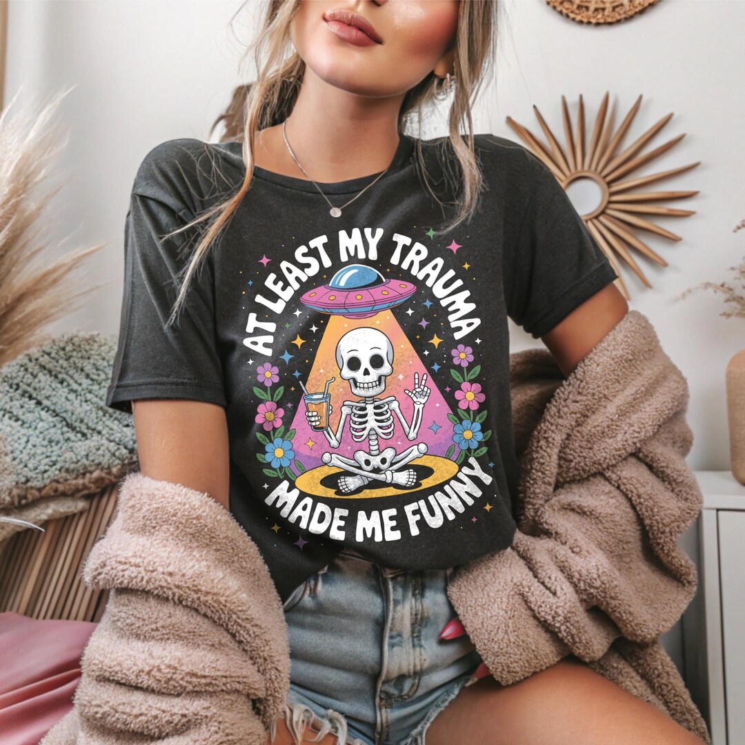 Funny Trauma Skeleton PNG: Sarcastic Mental Health Design (digital ...