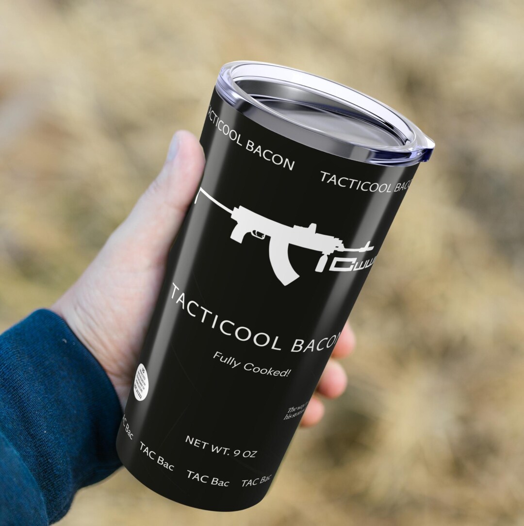 Dayz Inspired Tacticool Bacon 20oz Insulated Tumbler - Etsy