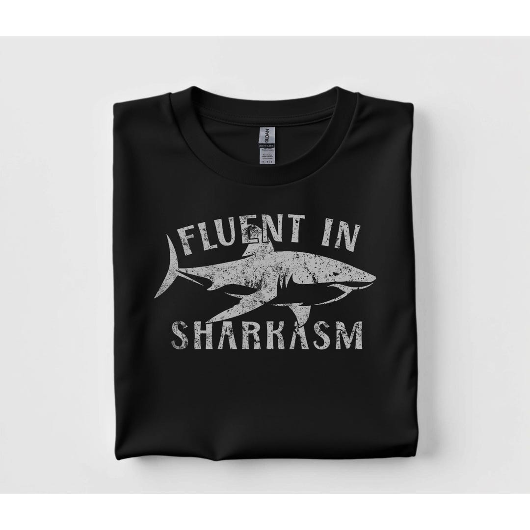 Fluent in Sharkasm T-shirt, Funny Shark Lover Pun Tee, Ocean Humor ...
