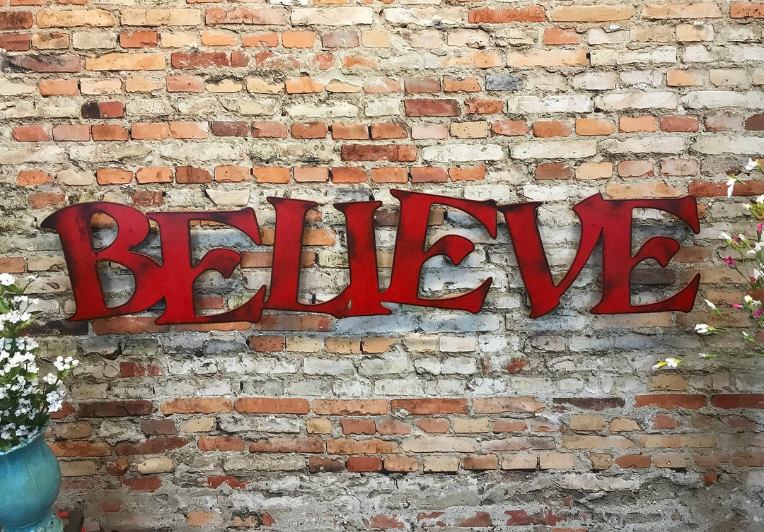 Believe Sign Metal Wall Art Home Decor Handmade 60 Wide Hangs in Two ...