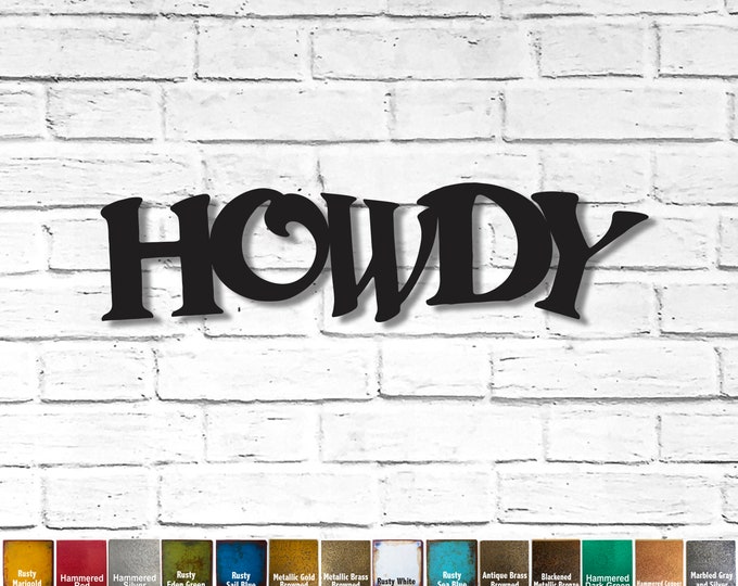 Howdy 34 Wide Metal Wall Art Sign Green With Rust Patina Choose Your ...