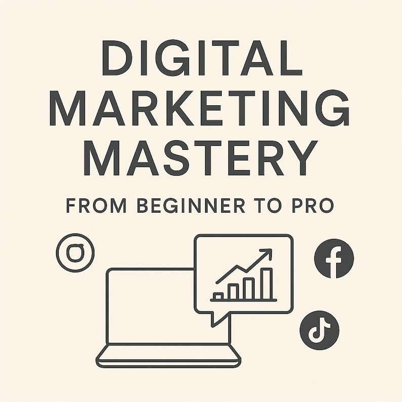 Digital Marketing Mastery: From Beginner to Pro - Etsy